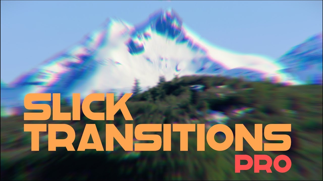 Slick Transitions Pro - JayAreTV