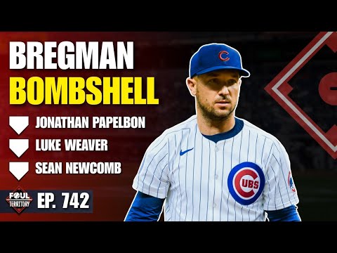 Alex Bregman to the Cubs! Jonathan Papelbon, Luke Weaver, and Sean ...