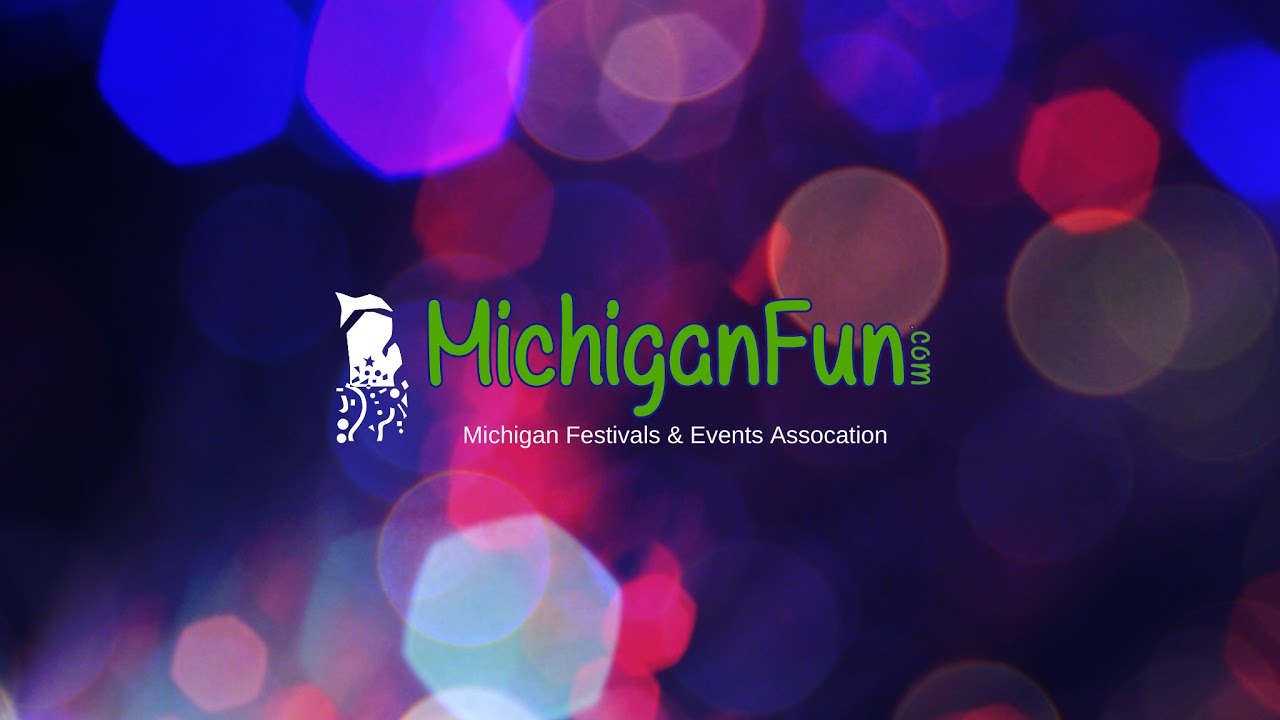 Michigan Fun | Michigan Festival and Events Association