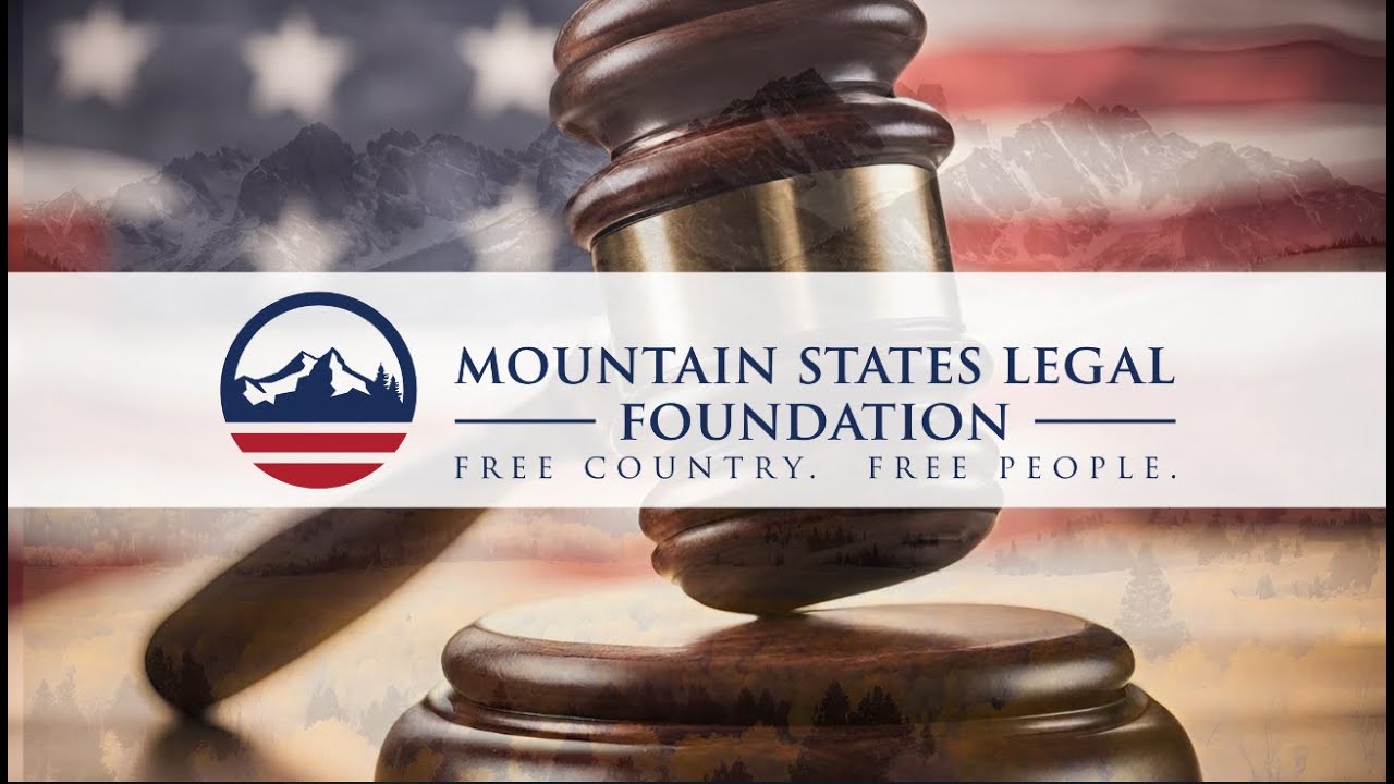 Home - Mountain States Legal Foundation