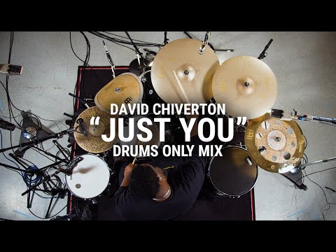 Meinl Cymbals – David Chiverton – “Just You” Drums Only Mix